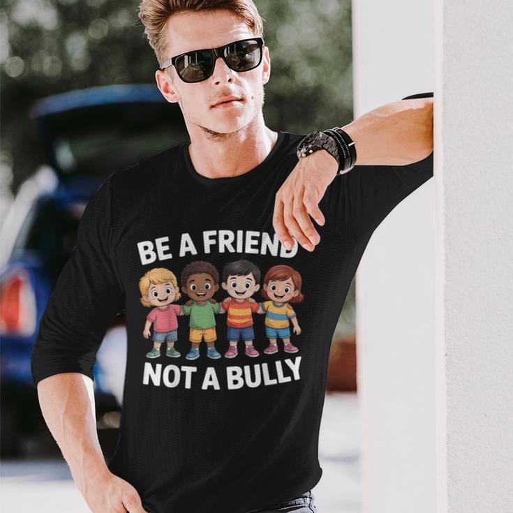 Anti Bullying Be A Friend Not A Bully Kindness Unity Day Long Sleeve T ...
