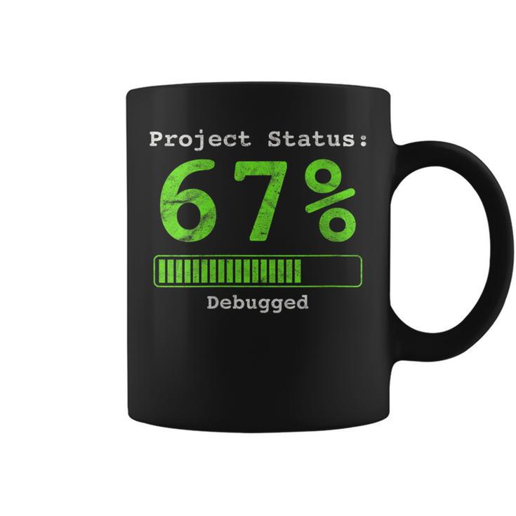 67 Debugging Geek Six Seven 67 Project Status Coding Coffee Mug | Mazezy