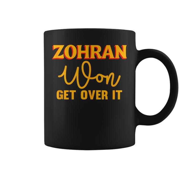 Zohran Won Get Over It Zohran Mamdani For Nyc Mayor 2025 Coffee Mug ...