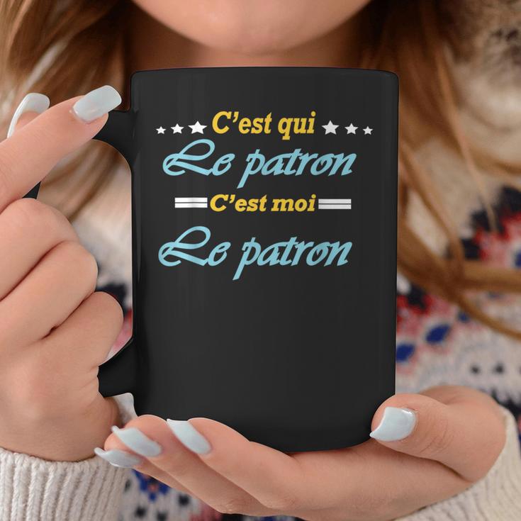Humour-C'est Qui Le Patron C'est Moi Le Patron- Tasse | Cadeauxyz
