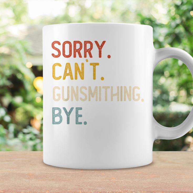 Sorry Can't Gunsmithing Bye Shirts Gunsmithing Lovers Coffee Mug | Mazezy