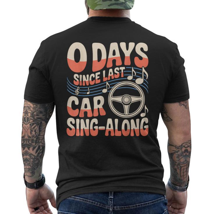 0 Days Since Last Car Sing-Along Meme Men's Back Print T-Shirt | Mazezy