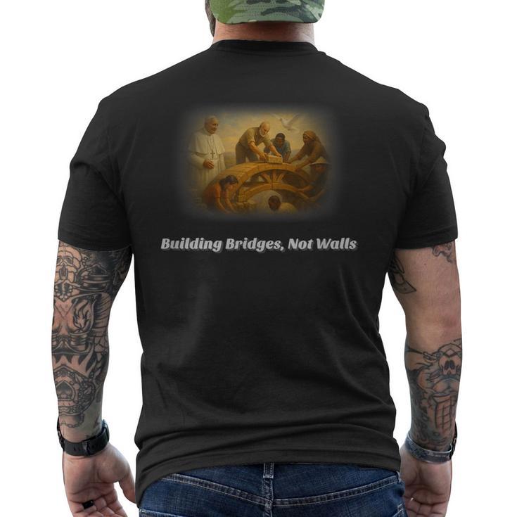 Building Bridges Not Walls Unity Message Men's Back Print T-Shirt | Mazezy