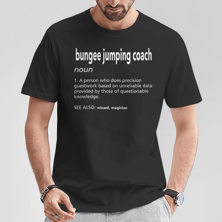 Bungee Jumping Coach Definition Bungee Jump Humor T-Shirt | Mazezy