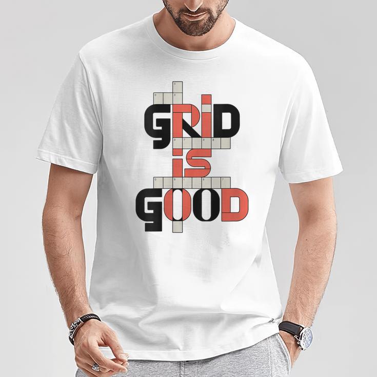 Grid Is Good Crossword Puzzle Word Nerd Humor T-Shirt | Mazezy