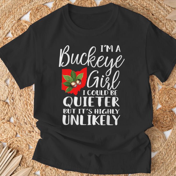 Buckeye Girl Could Be Quieter Ohio Cute State Quote T-Shirt | Mazezy